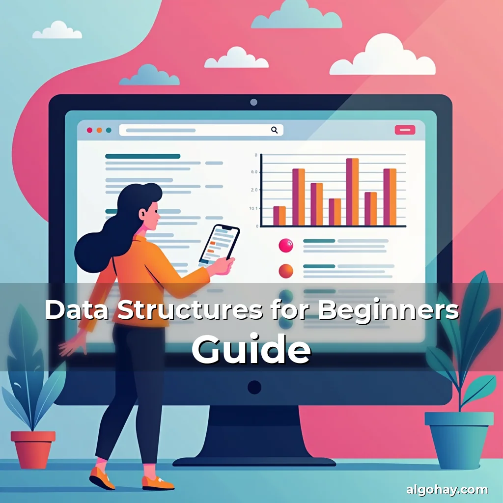 Data Structures for Beginners Guide - AlgoHay