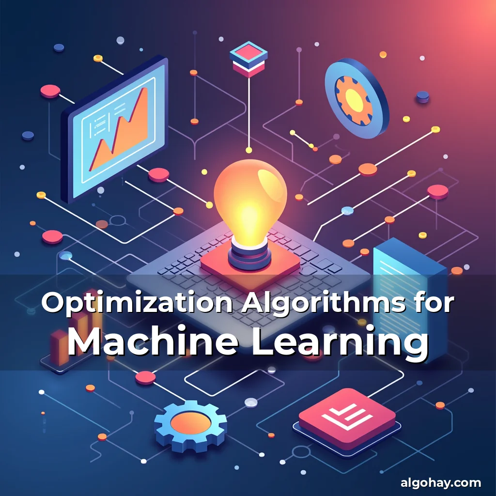 Optimization Algorithms for Machine Learning - AlgoHay