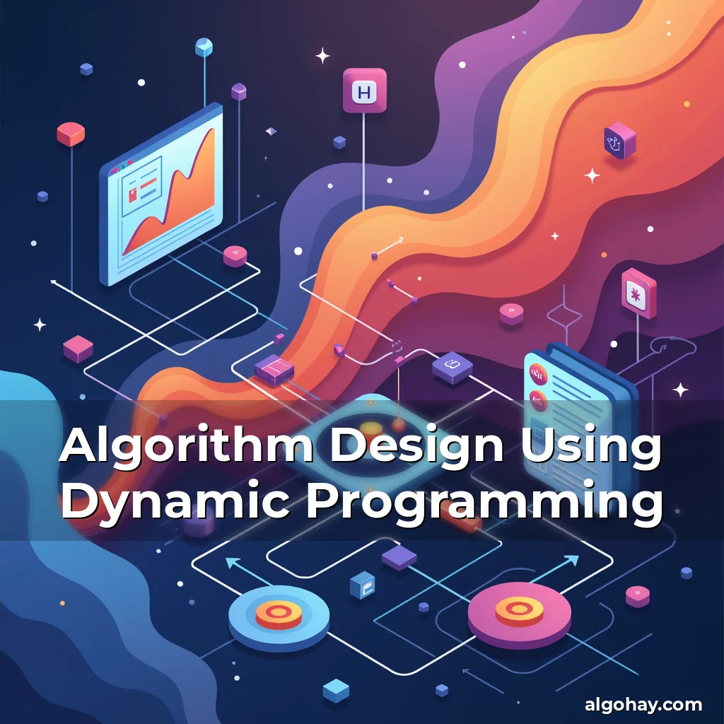Algorithm Design Using Dynamic Programming - AlgoHay
